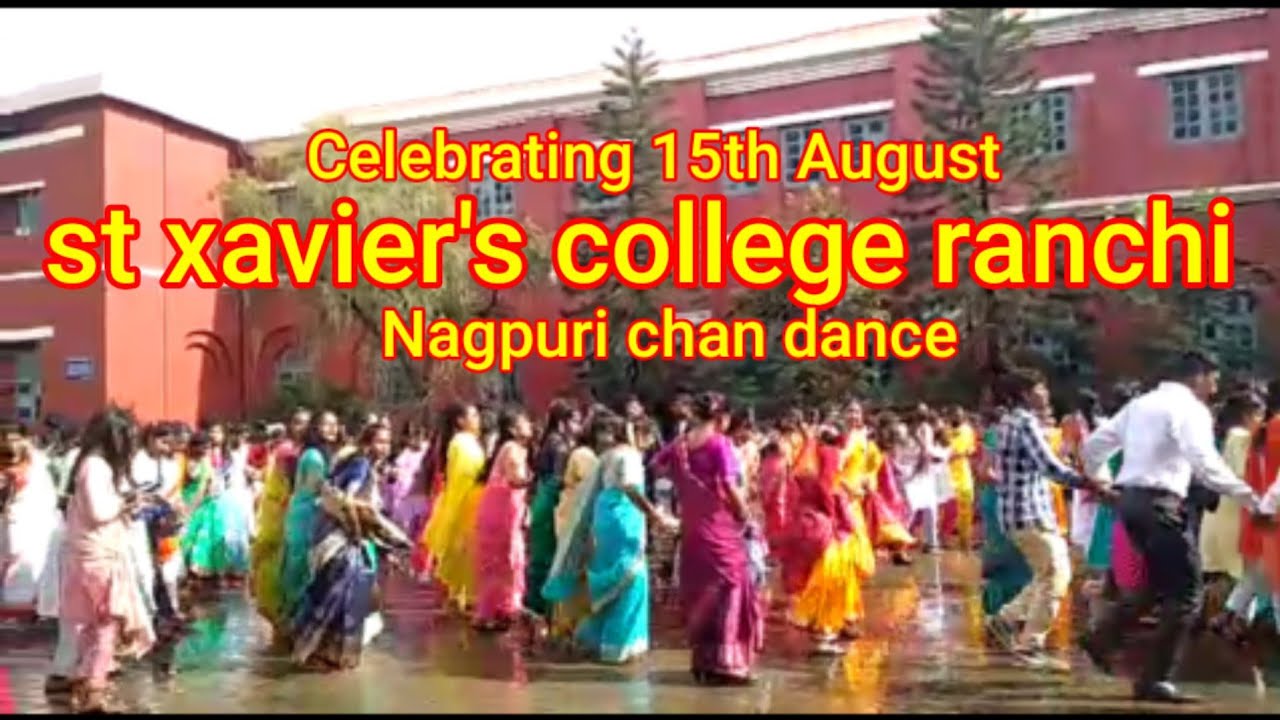 st xavier's college ranchi || 15th august me - YouTube