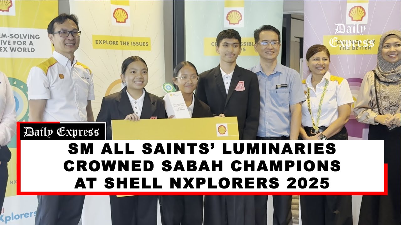 SM All Saints’ Luminaries crowned Sabah champions at Shell NXplorers ...