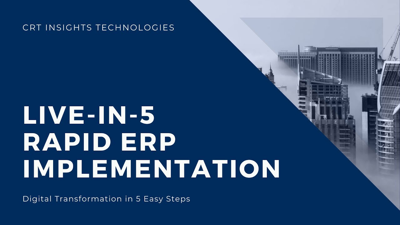 Introducing Live-in-5 Rapid ERP Implementation Programme - YouTube