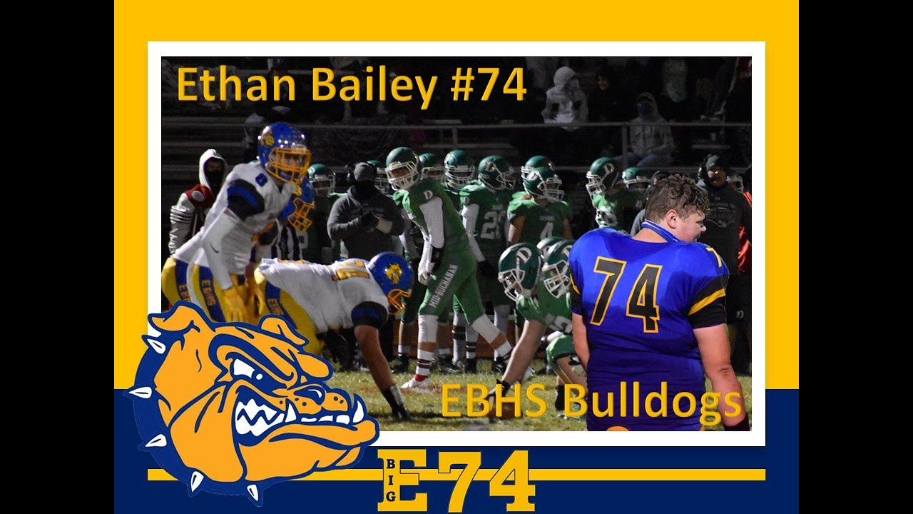 Ethan Bailey #74 DT 2021 EBHS - YouTube