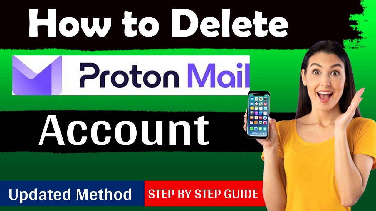 How To Delete Your Proton Account - YouTube