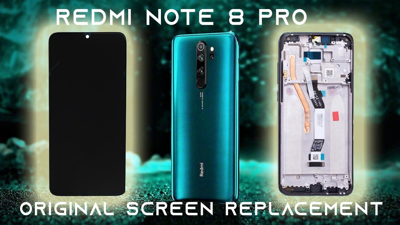 Xiaomi Redmi Note 8 PRO LCD Original Screen & Digitizer Replacement ...