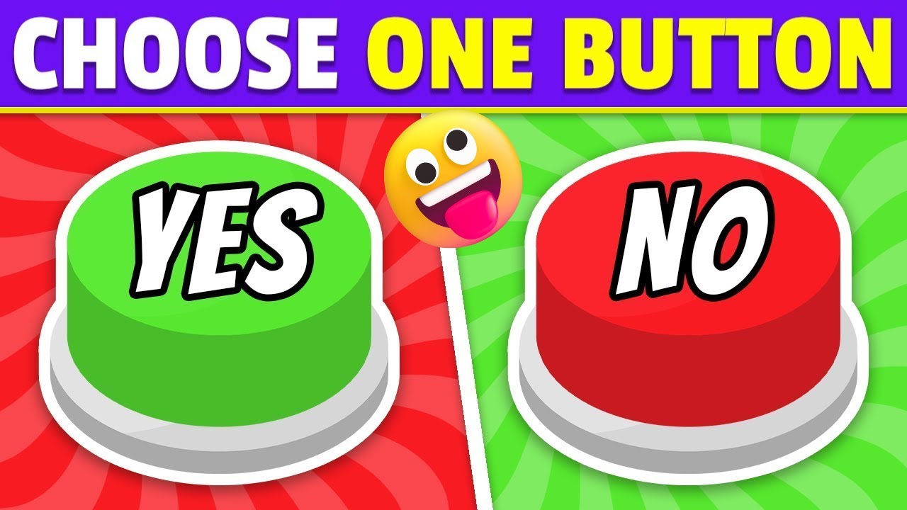 Choose One Button - Yes or No Challenge 🔴🟢#chooseonebutton - YouTube
