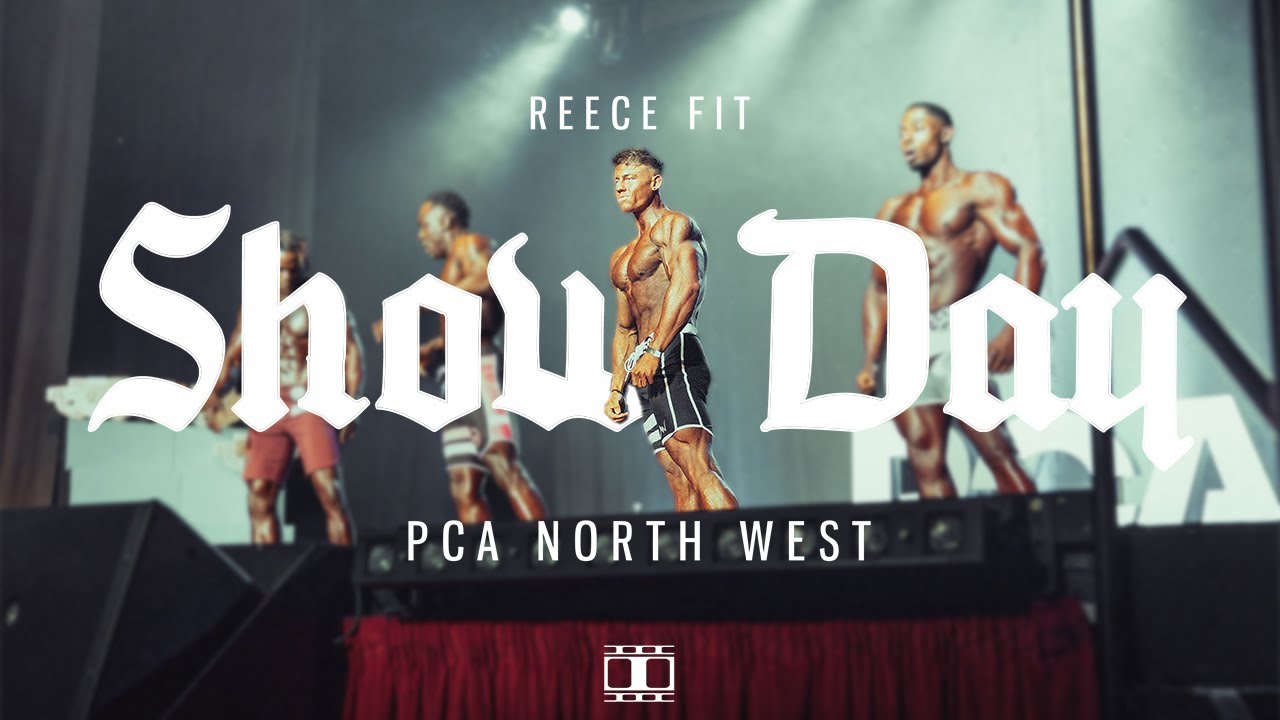 PCA NORTH WEST SHOW DAY - Reece fit - MENS PHYSIQUE - YouTube