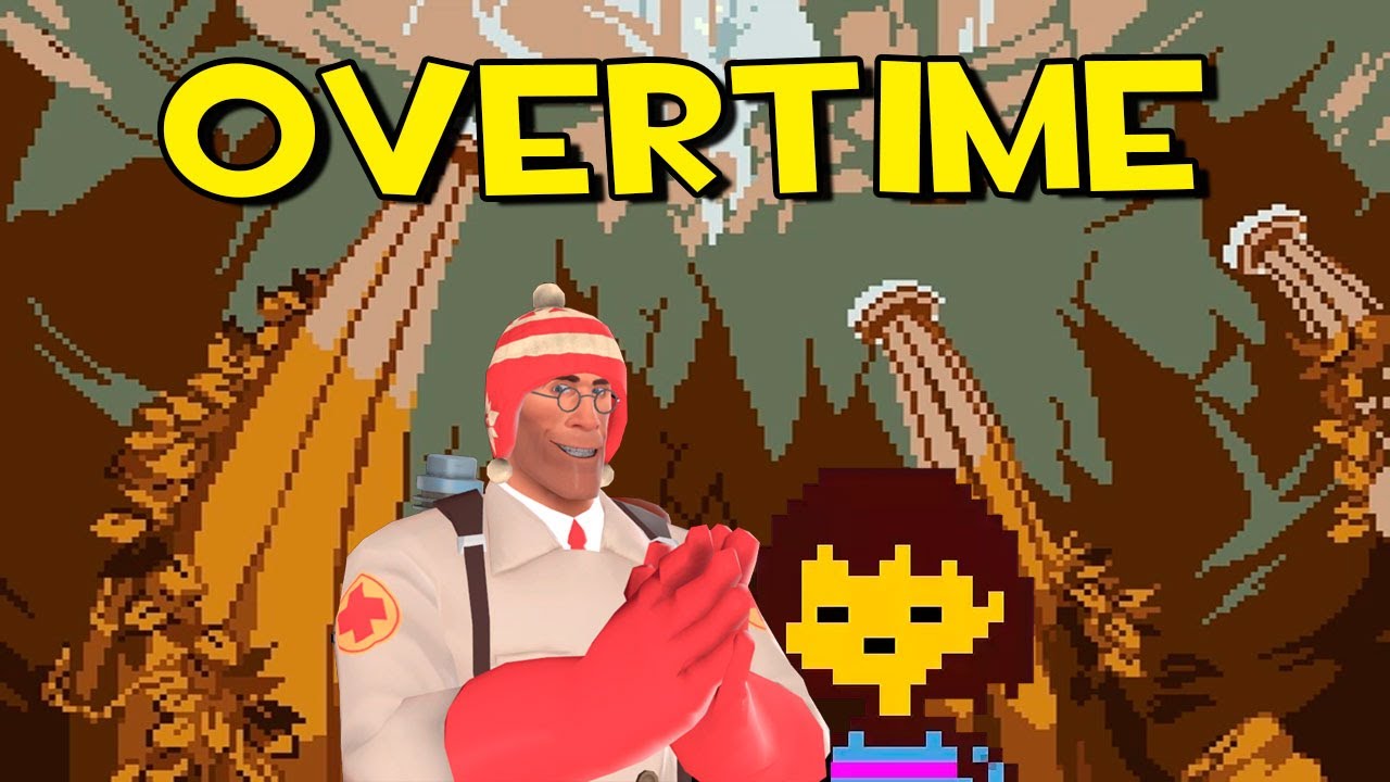 TF2 X UNDERTALE = OVERTIME - YouTube