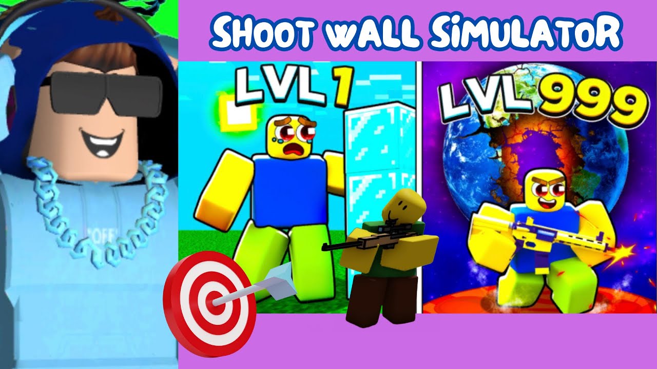 Shoot Wall Simulator Part 1! - YouTube