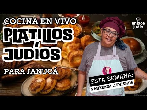 Cocina EN VIVO platillos para Janucá - PANKEKIM ASHISHIM - YouTube