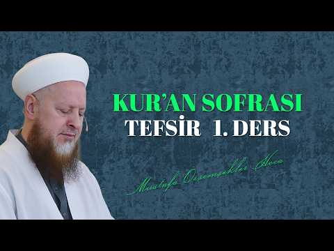 KUR'AN SOFRASI | TEFSİR 1. Ders | Kur’an’da Zikredilen Mucizevi Sofralar