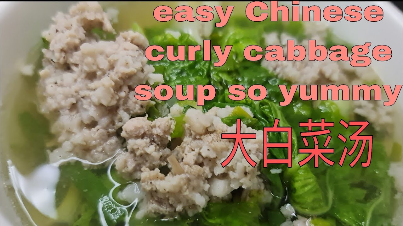 How to make Chinese curly cabbage soup /So delicious Chinese curly ...
