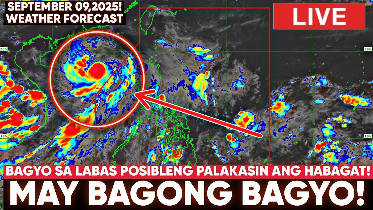 SEPTEMBER 09,2025! (Bagyo Update) ETO ANG MGA LUGAR NA APEKTADO NG ...