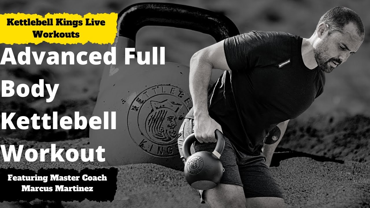 Advanced Full Body Kettlebell Workout - YouTube
