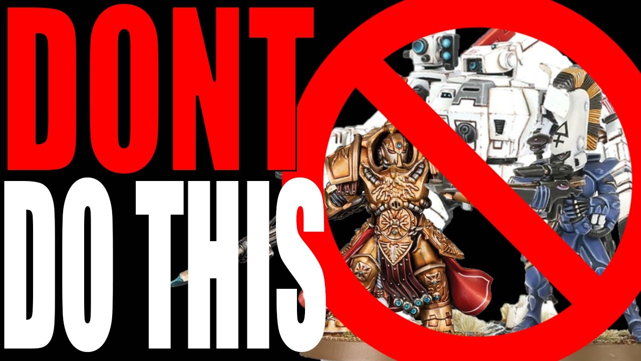 Dont DO this When collecting warhammer 40k | tips for saving money and ...