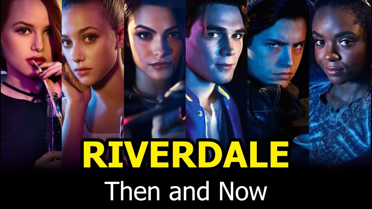 Riverdale (2017) Cast Then and Now - YouTube