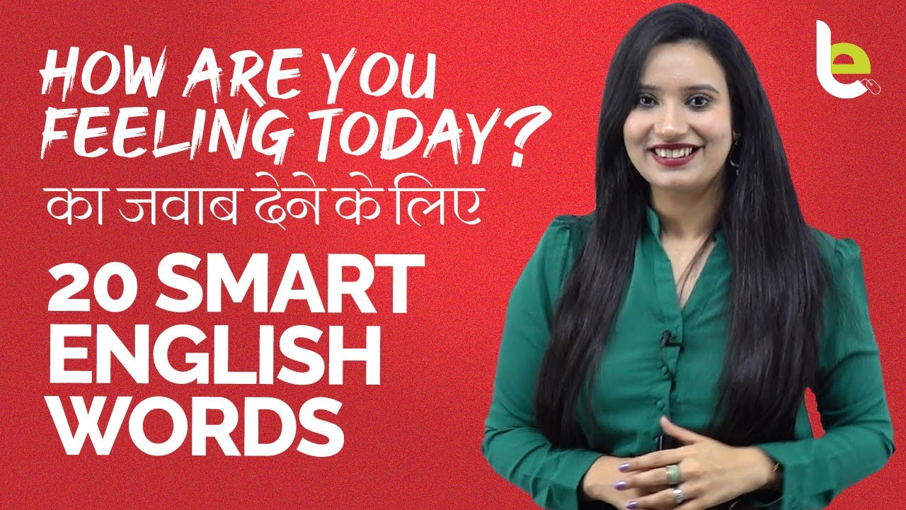 20 Smart English Words To Answer The Question - How Are You? Improve ...