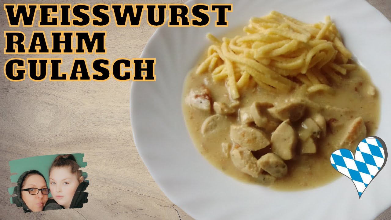Weißwurst-Rahm-Gulasch | Wurstgulasch | Rezept (150 Untertitel) - YouTube