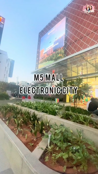 M5 mall Electronic City | Newly opened | First biggest mall in Electronic City - YouTube