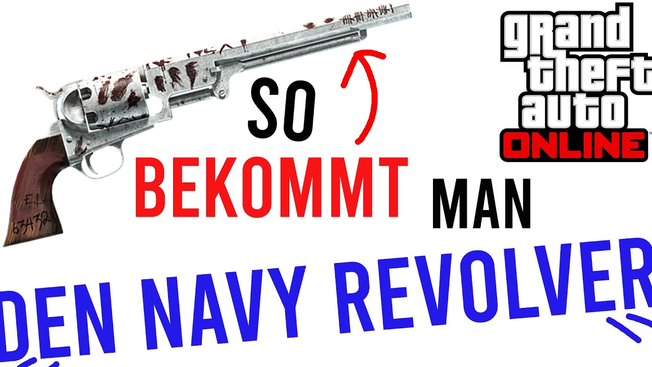 GTA 5 NAVY REVOLVER TUTORIAL - YouTube