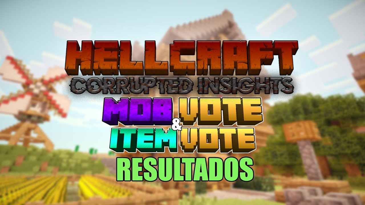 RESULTADOS de la HELLCRAFT: CORRUPTED INSIGHTS | MOB & ITEM VOTE ¿Cuál es el futuro de Hellcraft ...