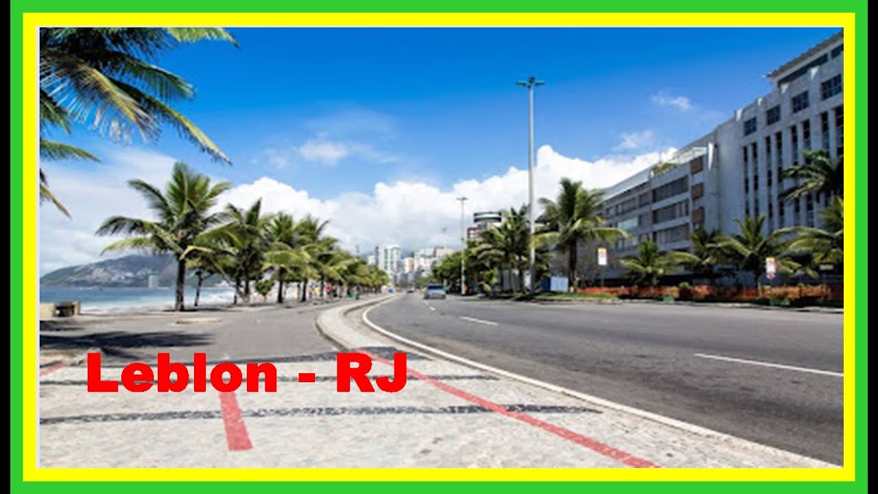 Leblon Bairro da Zona Sul da Cidade do Rio de Janeiro Ep 16 - YouTube
