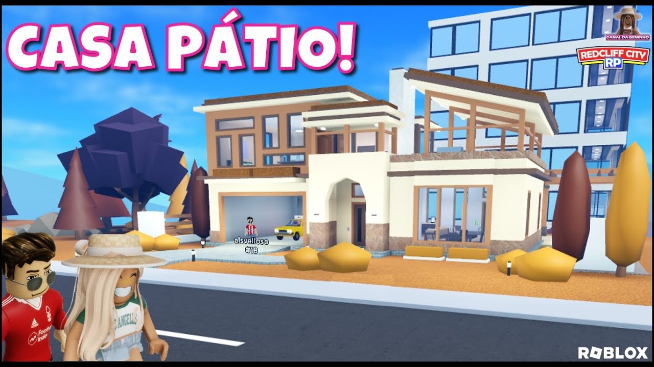 Redcliff City RP - Casa Pátio (Patio House)! 🏘 [Roblox] [Canal da ...