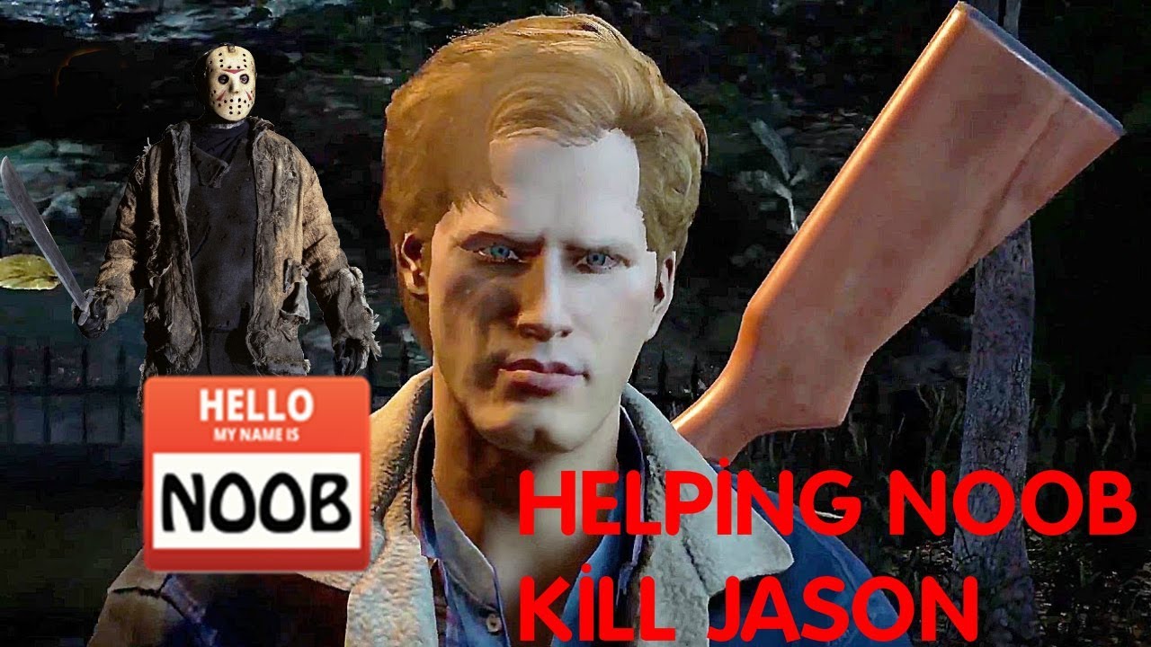 Helping a Noob Kill Jason | Friday the 13th The Game | PS4 Pro Gameplay ...