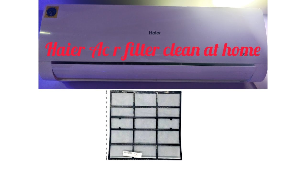 Haier Ac r filter clean at home - YouTube