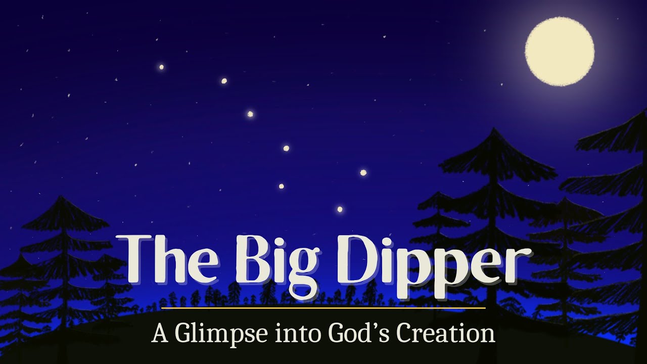 THE BIG DIPPER - INSPIRE4.com - Bible In the Sky - Examining Best ...