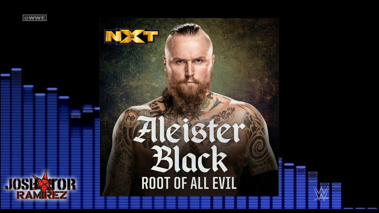 WWE NXT: Root of All Evil (Aleister Black) by Incendiary & CFO$ - DL w ...