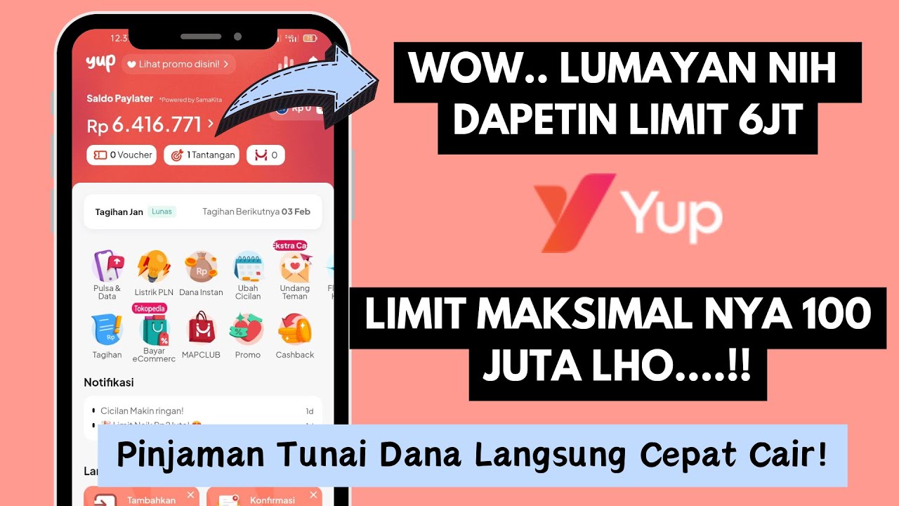 Limit Awal YUP Paylater dan Pinjaman Dana Tunainya, Pengguna Baru Bisa ...