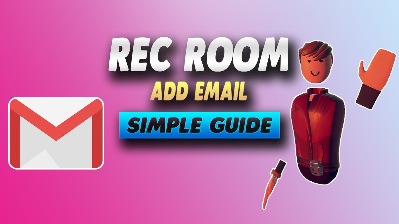 Rec Room How To Add Email - Simple Guide - YouTube