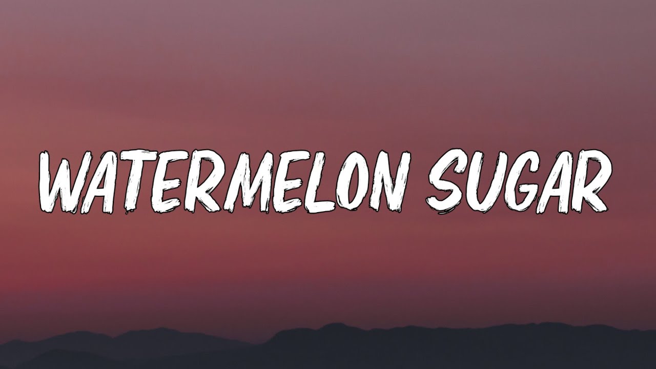 Harry Styles - Watermelon Sugar (Lyrics) - YouTube
