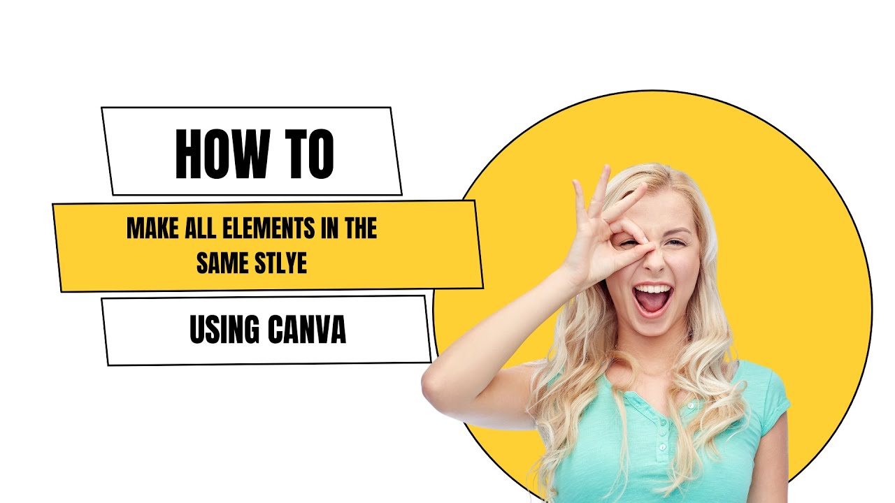 How To Make All Elements In The Same Style Using Canva - YouTube