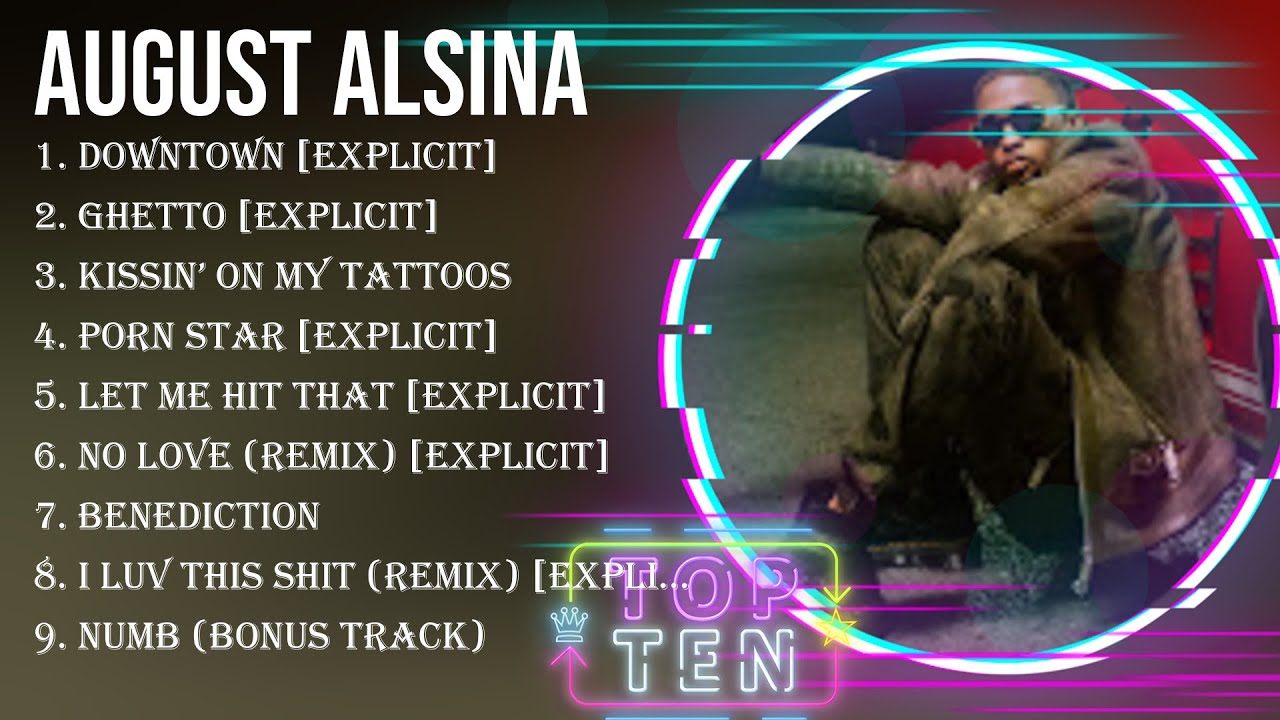 Greatest Hits August Alsina full album 2024 ~ Top Artists To Listen ...