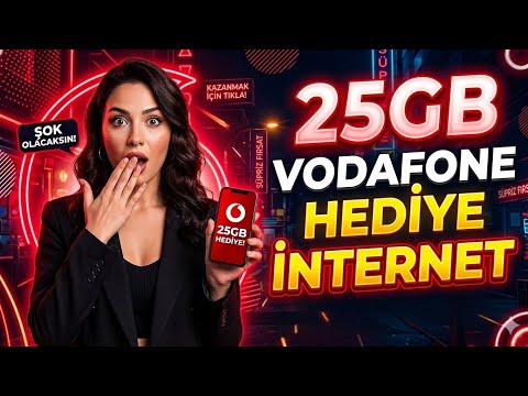 ✅VODAFONE BEDAVA İNTERNET 2026 – VODAFONE BEDAVA 25GB | HEDİYE İNTERNET🎁