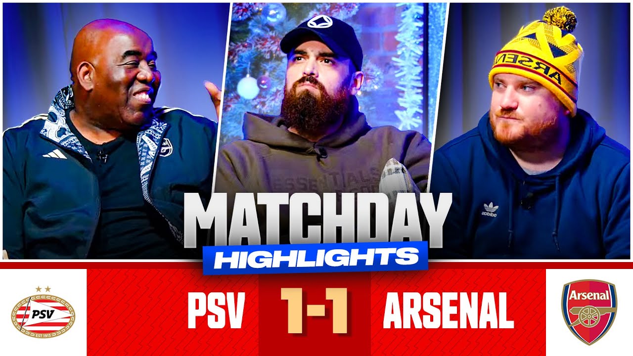 Arsenal Head To Last 16! | PSV 1-1 Arsenal | Match Day Highlights - YouTube