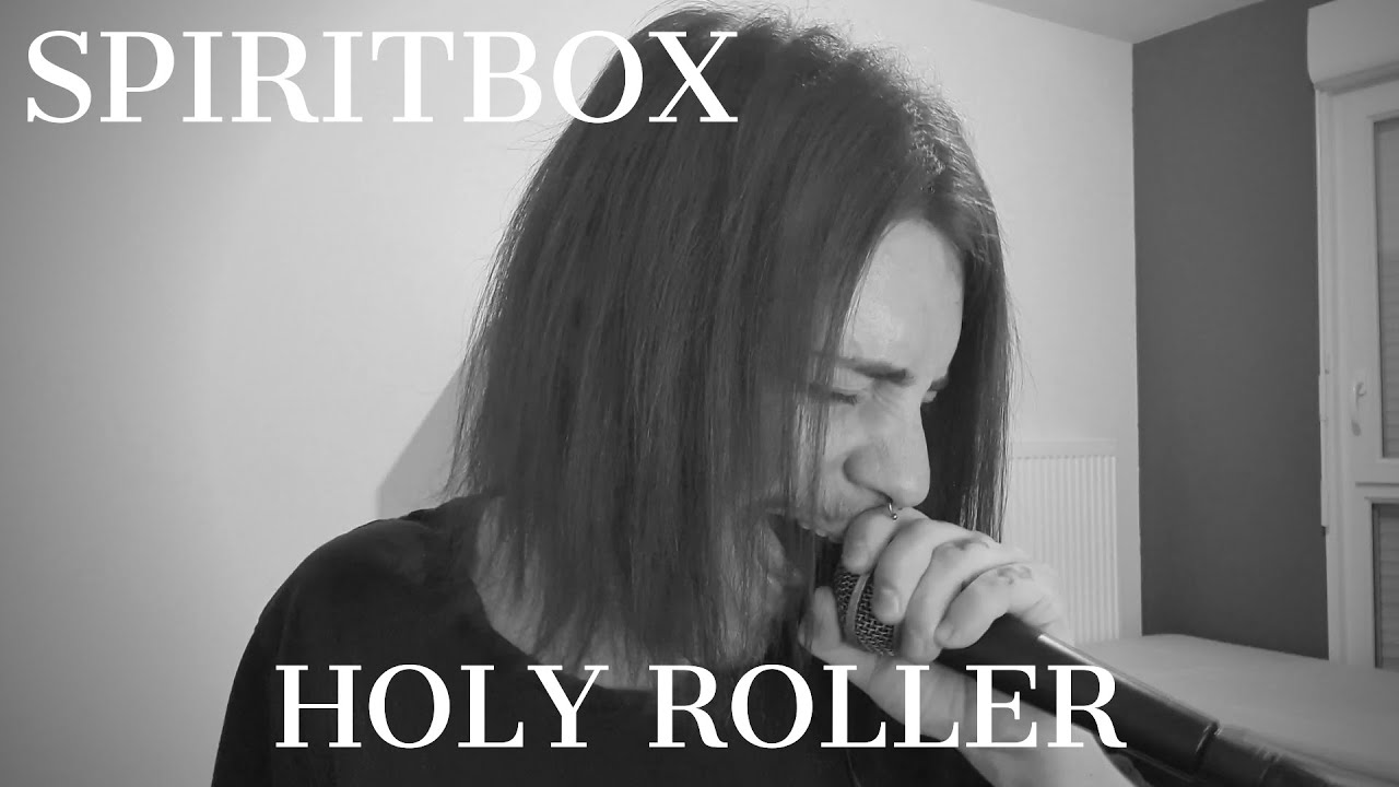 Spiritbox - Holy Roller [Vocal Cover] - YouTube