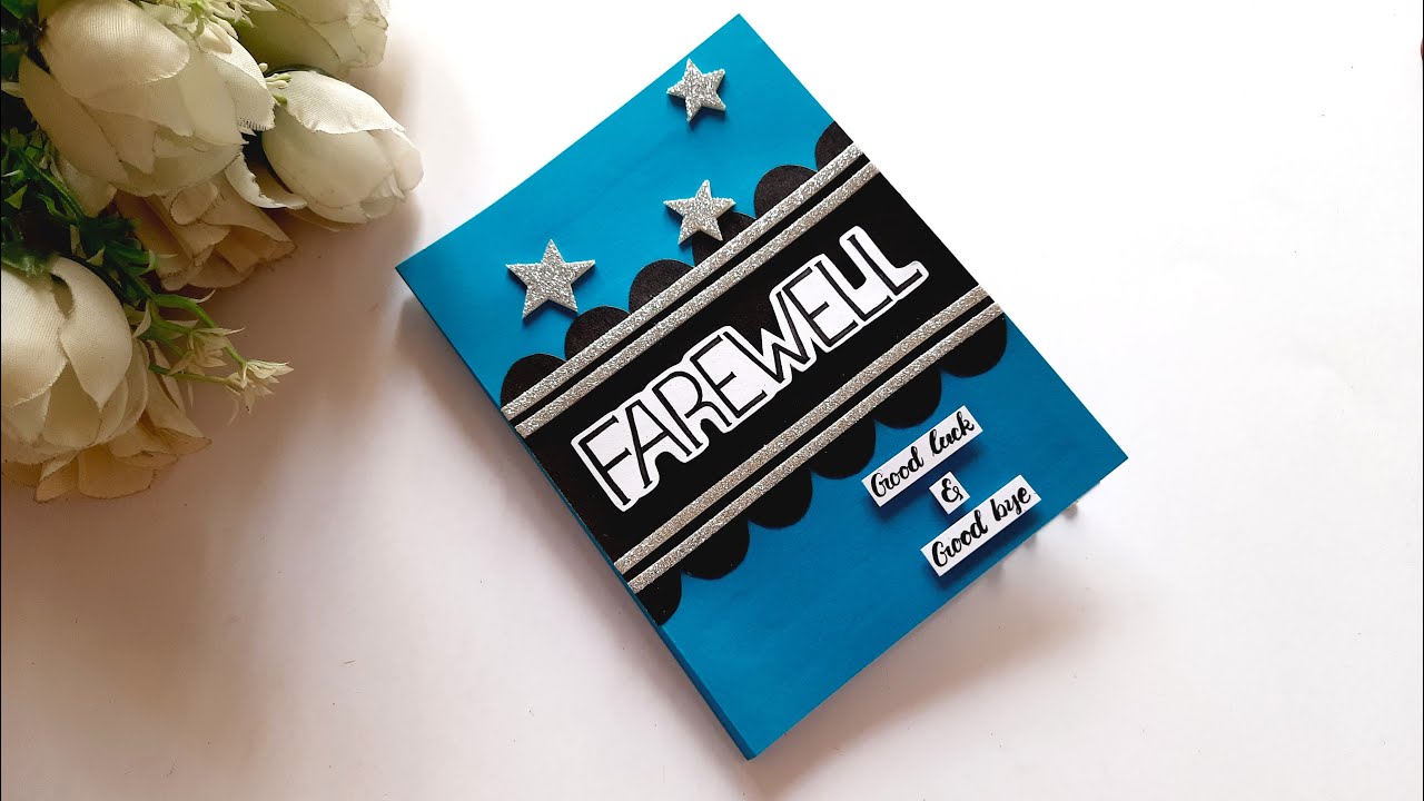 Handmade Farewell Card | Beautiful Greeting Card for Farewell Day | DIY ...