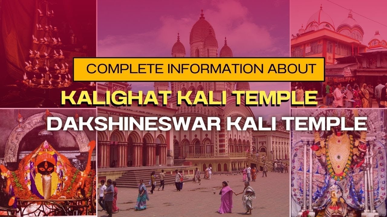 Kali Ghat Mandir & Dakshineshwar Kali Mandir Tour Guide & Budget | Kali ...