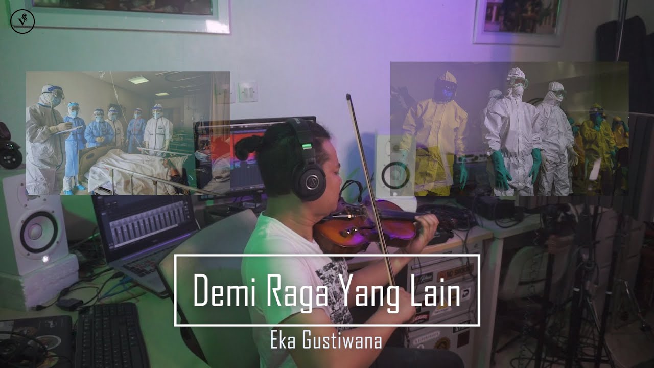 Demi Raga Yang Lain | Eka Gustiwana | Instrumental / Violin Cover - YouTube