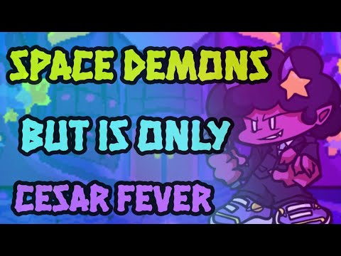 SpaceDemons - but is only Cesar Fever/Froday Night Fever Town - YouTube