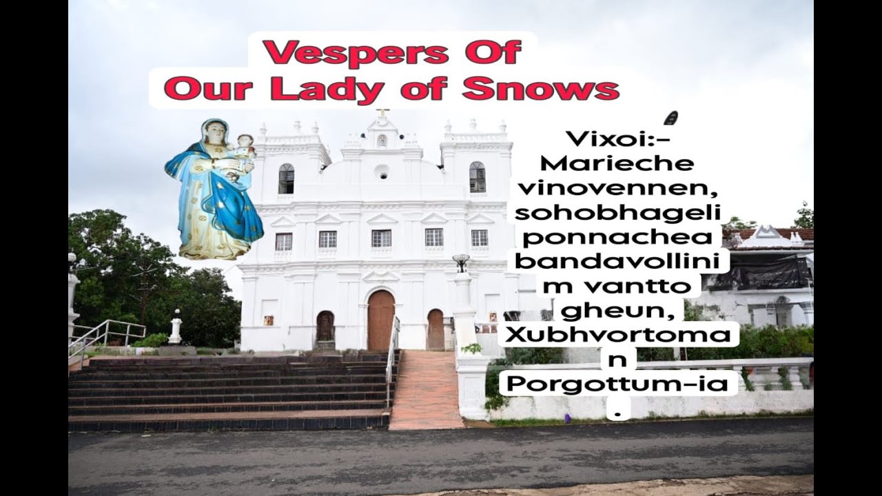 Vespers||Novena Day 9||4th August 2024||Our Lady of Snow Church||Raia ...