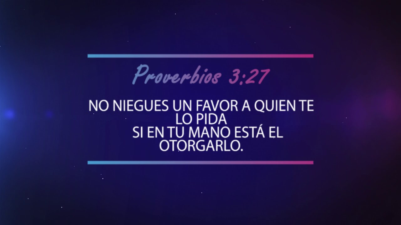 Versículo Proverbios 3 27 - YouTube