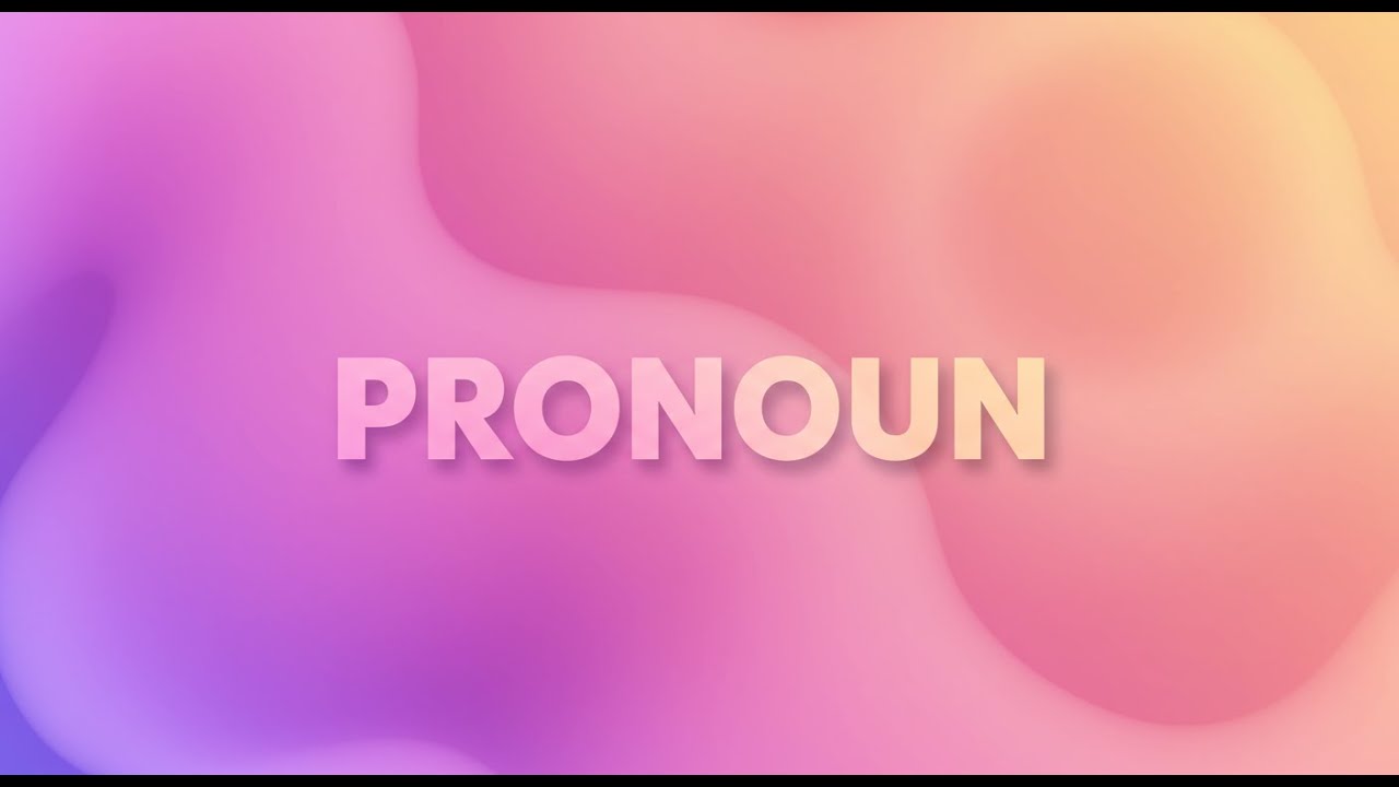 Pronouns in English Grammar | Easy Explanation with Examples for ...