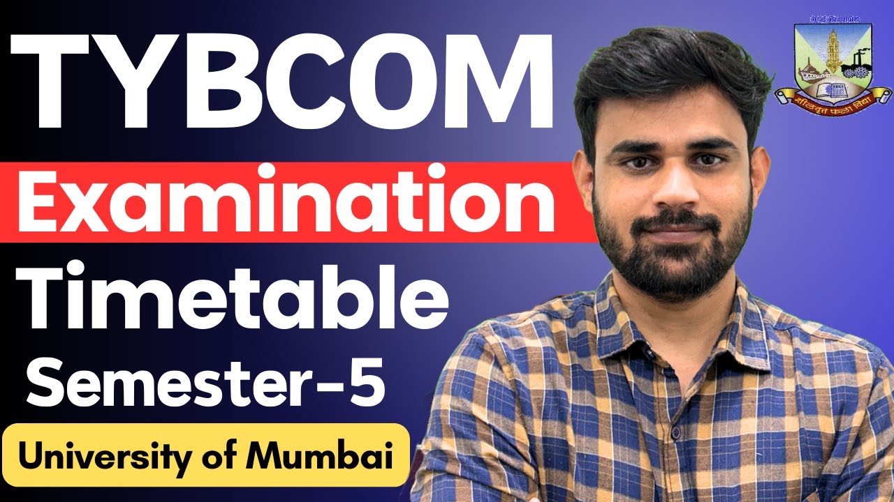 TYBCOM Semester 5 Examination Timetable 2024 - YouTube