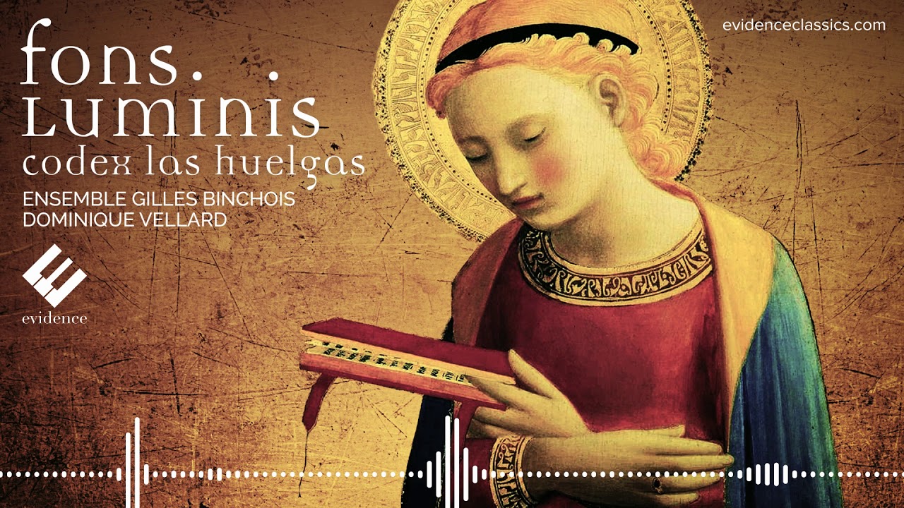Fons Luminis: Codex Las Huelgas - Sanctus, Veni Redemptor Gencium ...