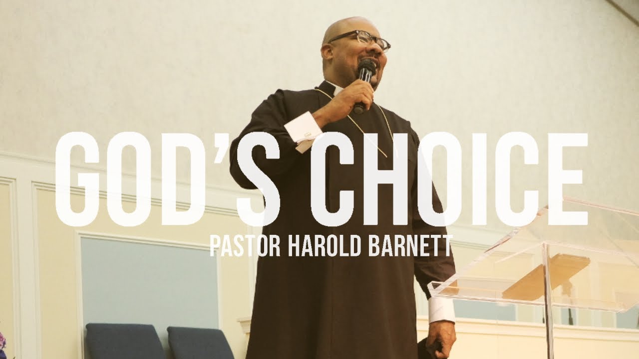 God's Choice | Pastor Harold Barnett | Powerhouse Ministries - YouTube