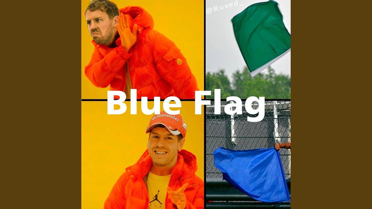 Blue Flag (Remix) - YouTube