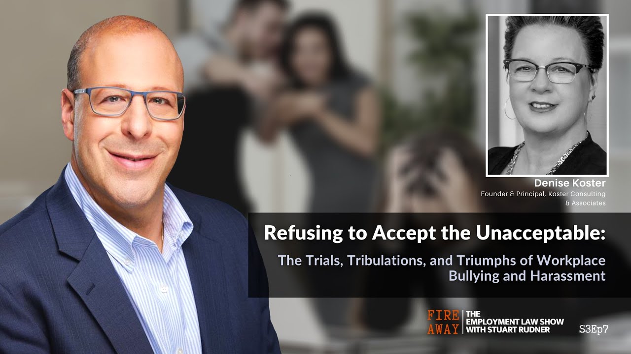 Refusing to Accept the Unacceptable: Bullying and Harassment | Fire ...