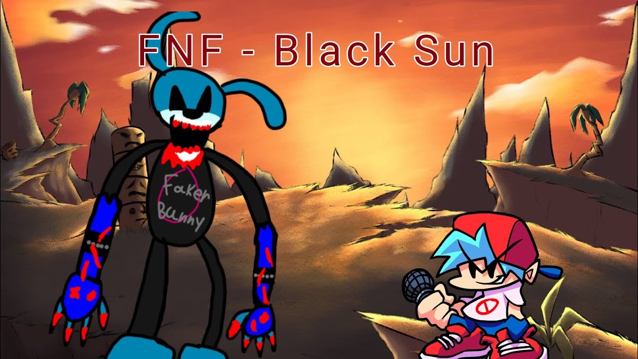 FNF - Black Sun (but faker bunny true form sings it) - YouTube
