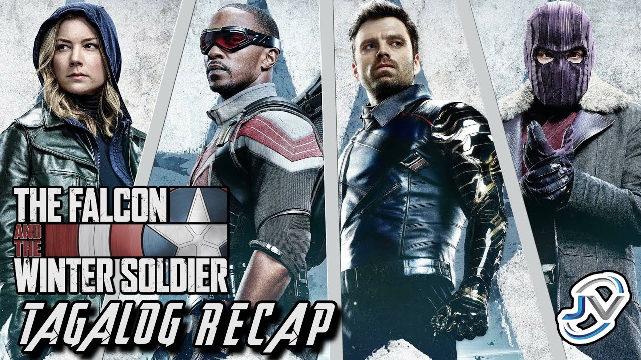 THE FALCON AND THE WINTER SOLDIER EPISODE 1 - 3 | TAGALOG RECAP | Juan ...